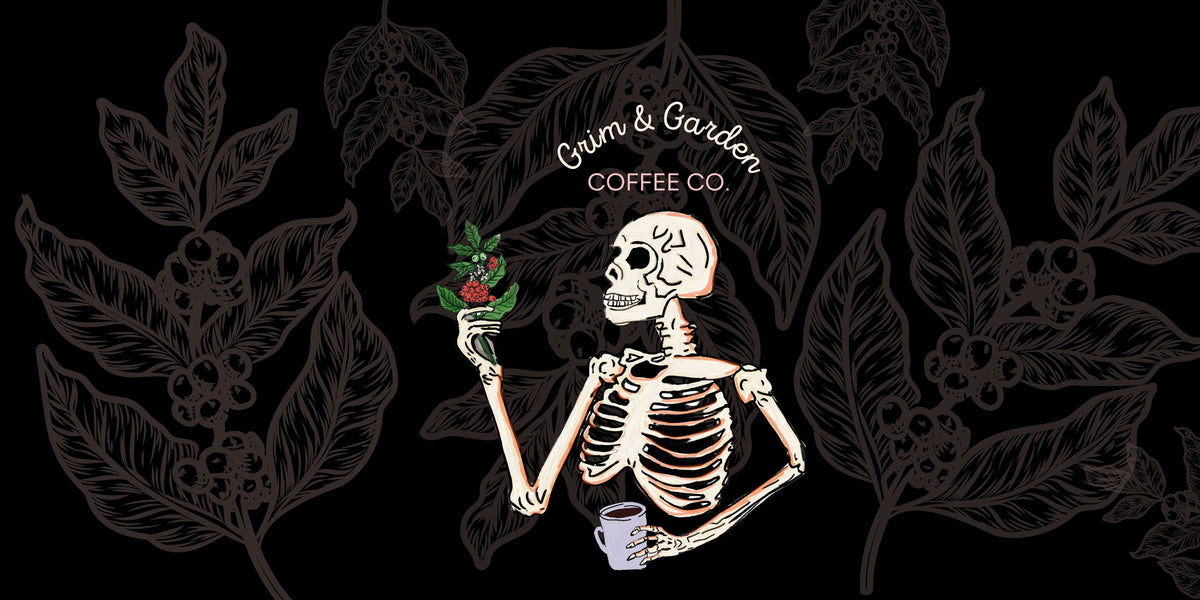 Grim & Garden Coffee Co. – Grim & Garden Coffee Co.